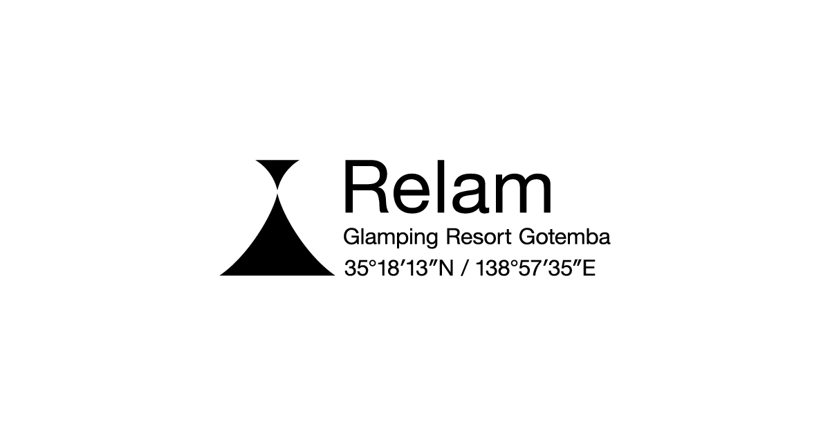 Relam リラムグランピングリゾート御殿場